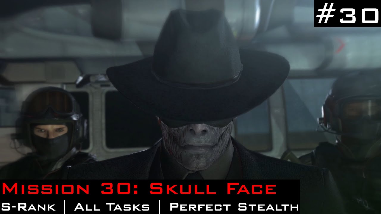 MGSV:TPP | Mission 30: Skull Face | S-Rank | All Tasks | Perfect ...