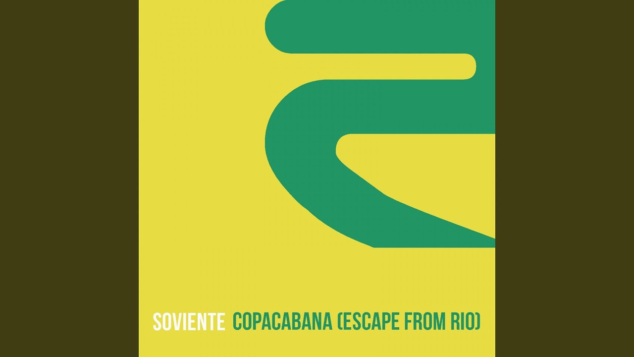Copacabana (Escape From Rio) - YouTube
