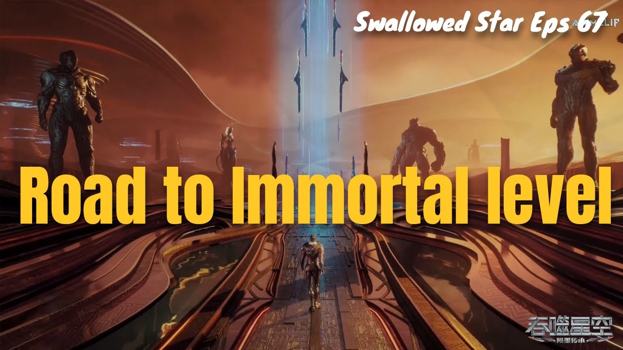 Road to immortality level - Swallowed Star Part 6 - YouTube