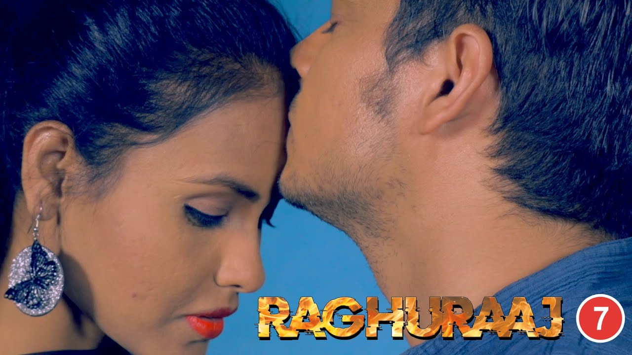 Raghuraj रघुराज Part- 7 | Uttar Kr New Movie 2023 | Kirti Sirohi ...