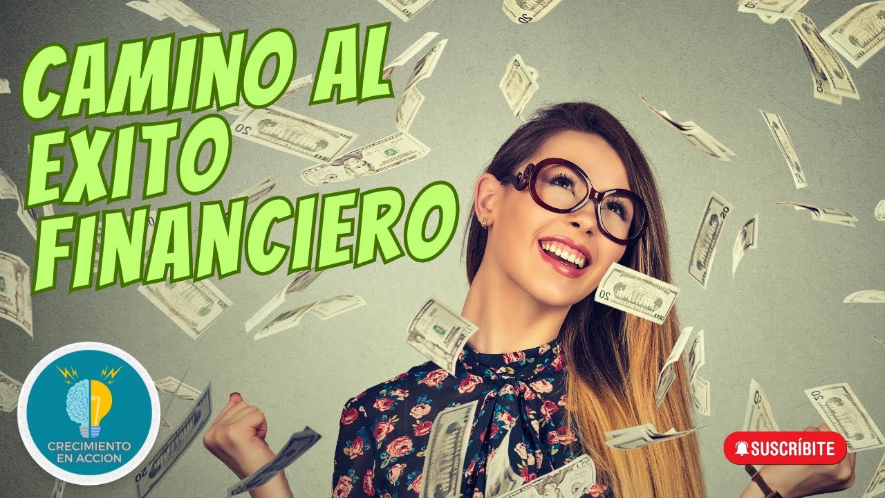 CAMINO AL EXITO FINANCIERO : Estrategias financieras, consejos ...