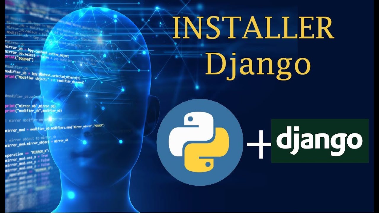Tuto Python | Comment installer Django - YouTube
