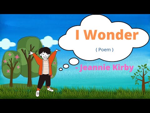 I Wonder poem | Poem - I wonder why | by Jeannie Kirby | Wonderful Poem ...