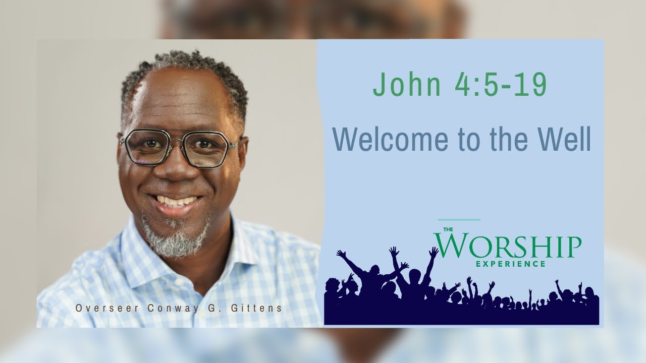 John 4:5-19, Welcome to the Well! - YouTube