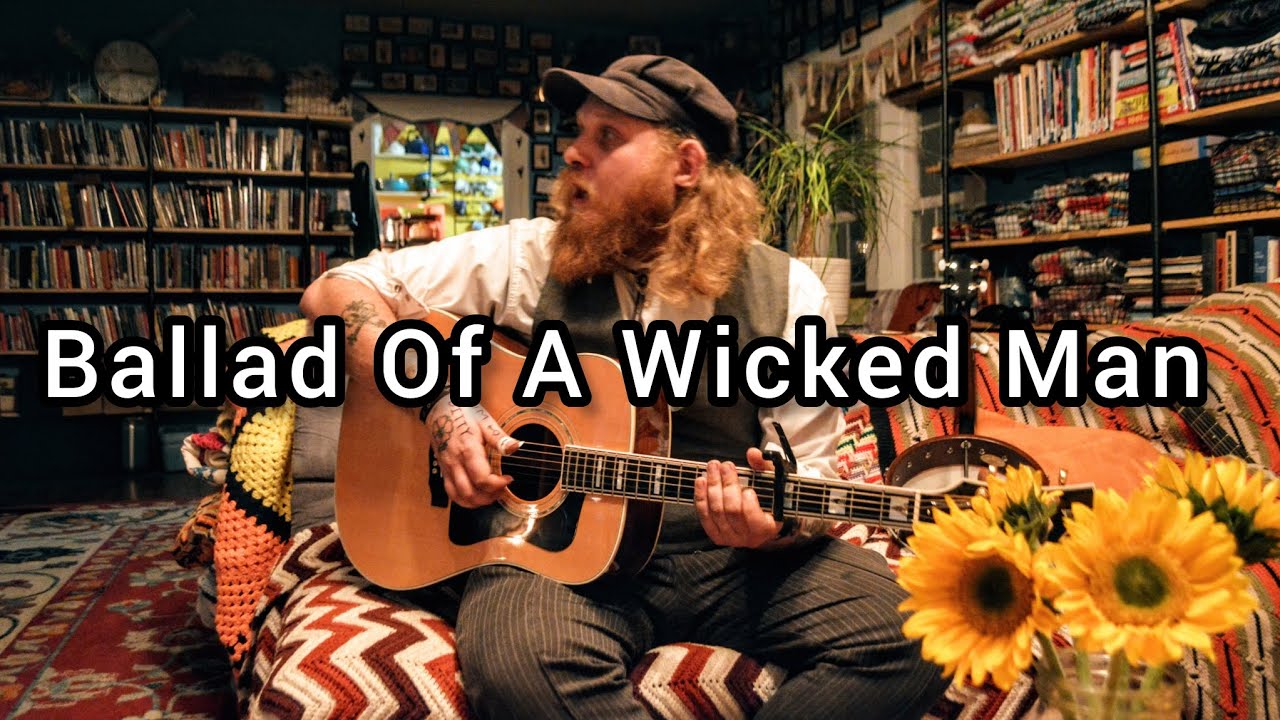 Ballad Of A Wicked Man - Original with lyrics - YouTube