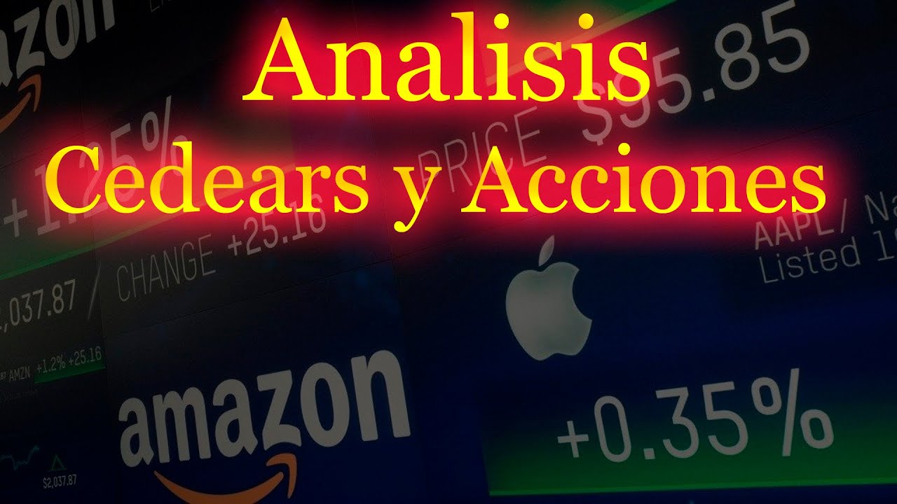 😀 Analisis de Cedears y Acciones 🔥 📊 - YouTube