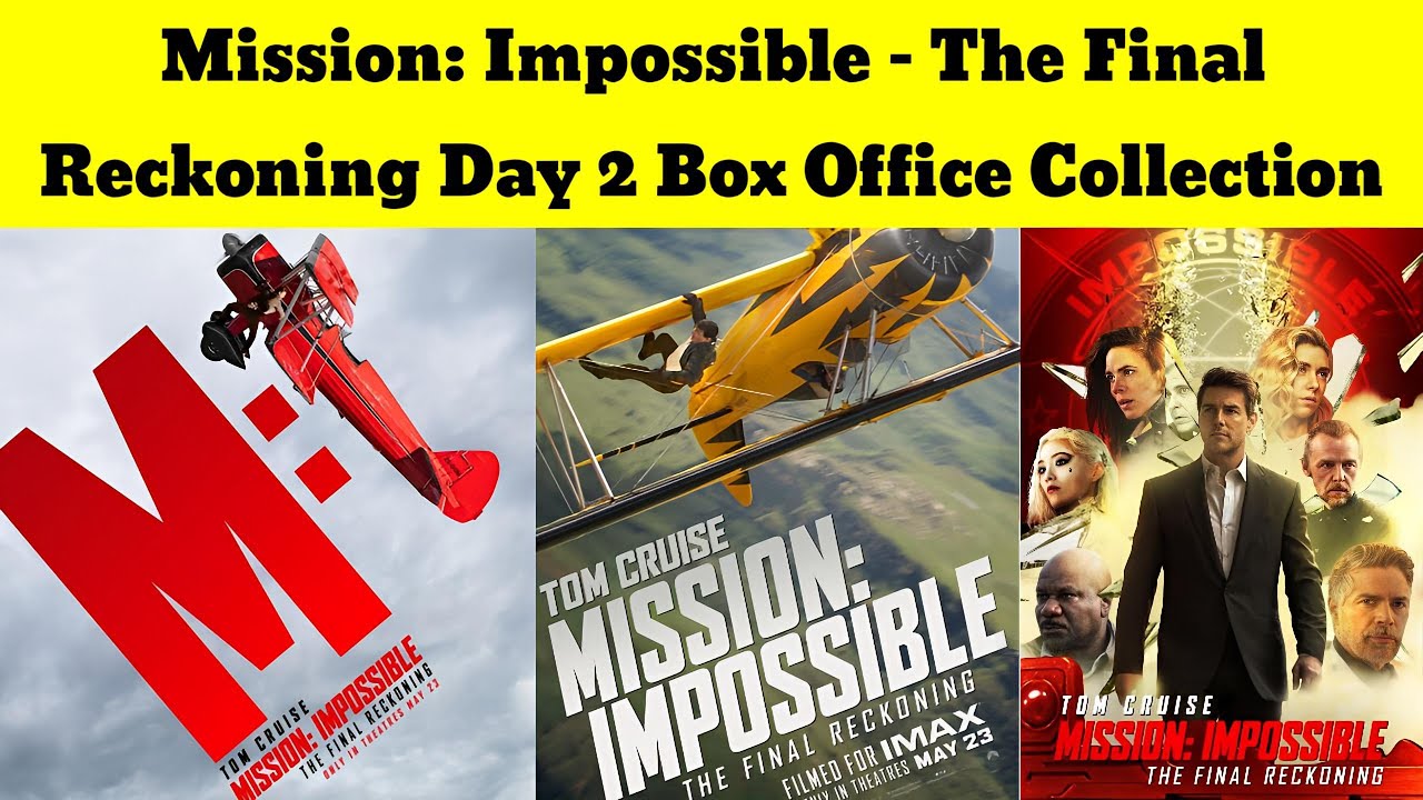 Mission: Impossible – The Final Reckoning Day 2 Worldwide Collection ...