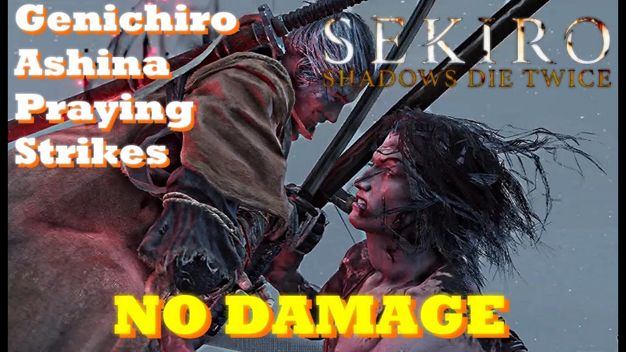REFLECTION OF STRENGTH - Genichiro Ashina Boss Fight [ NO DAMAGE ...
