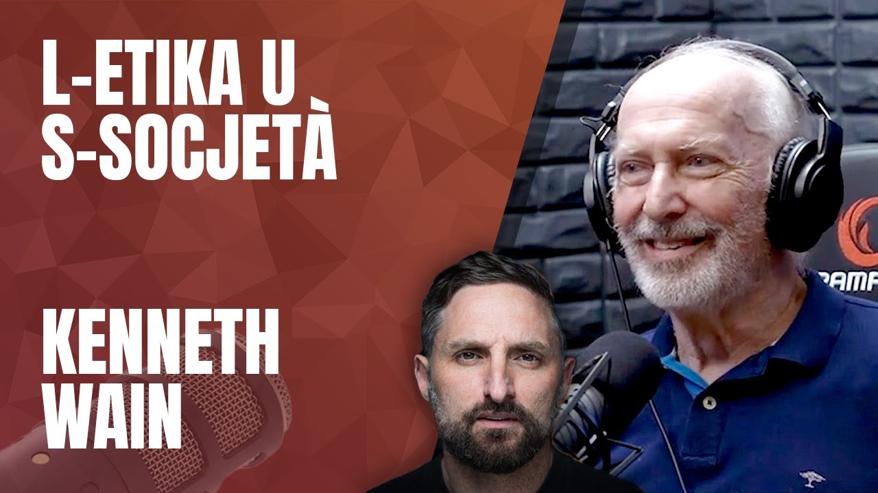 Kenneth Wain | L-Etika u s-Socjeta - YouTube