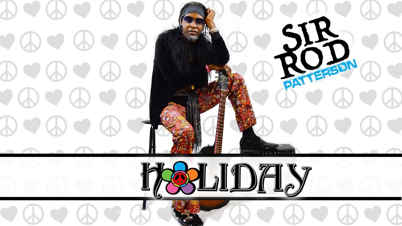 HOLIDAY - Sir Rod Patterson Official Music Video 2024 - YouTube