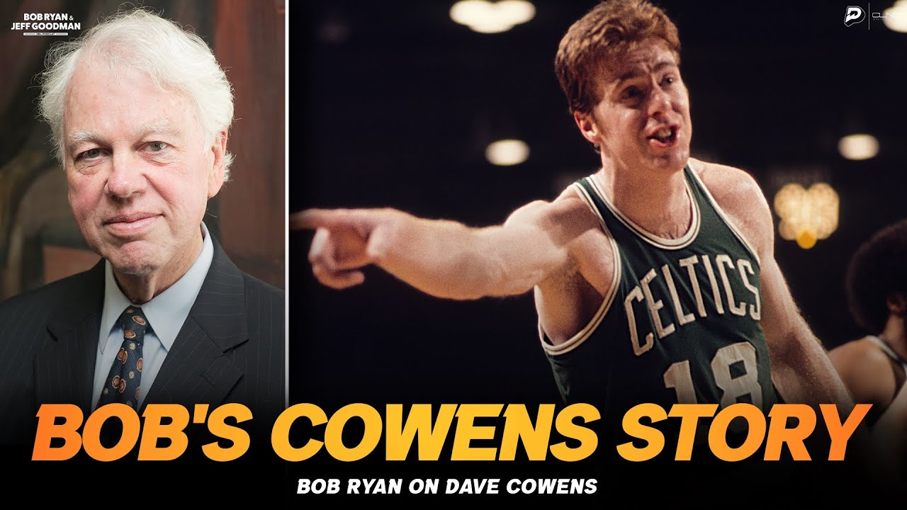 Dave Cowens Story from Bob Ryan + Celtics Double Bigs - YouTube