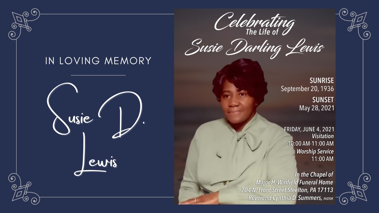 Celebrating the Life of Susie Darling Lewis - YouTube