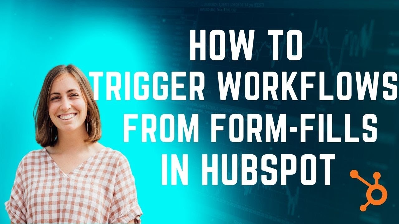 How to trigger workflows from form-fills in HubSpot - YouTube