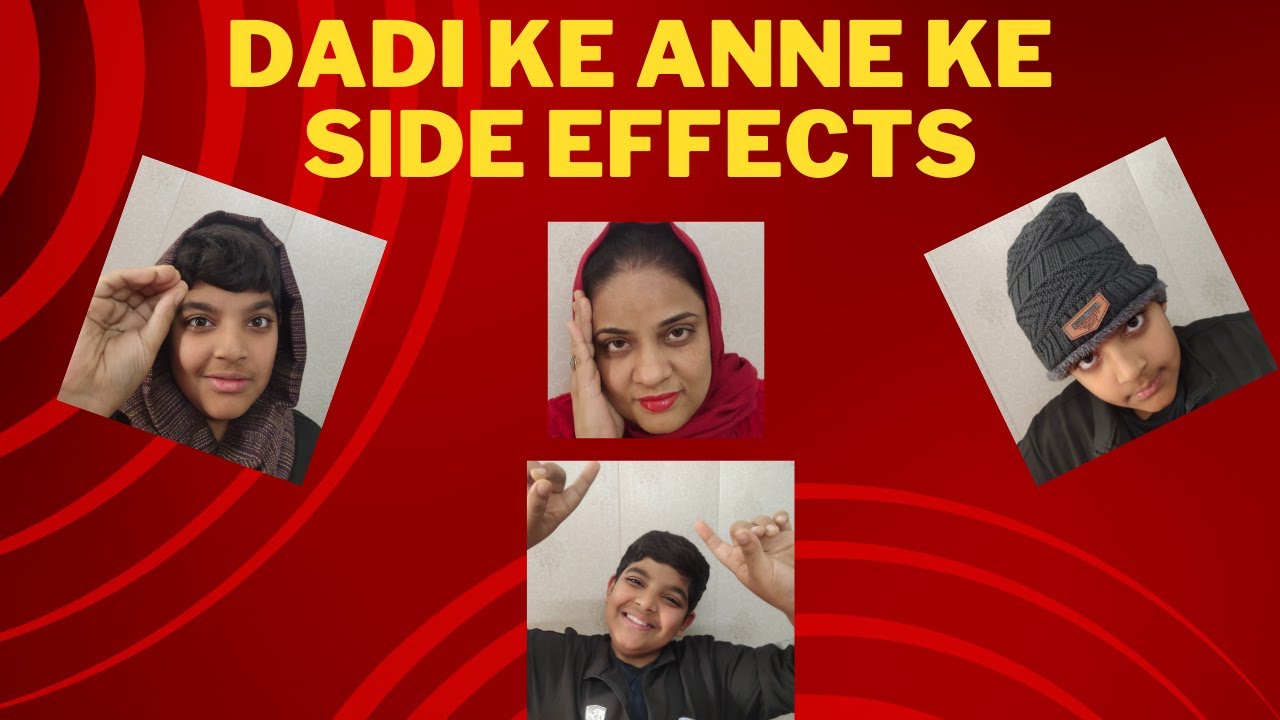 Dadi ke aane ke side effects | Danish Chopra - YouTube
