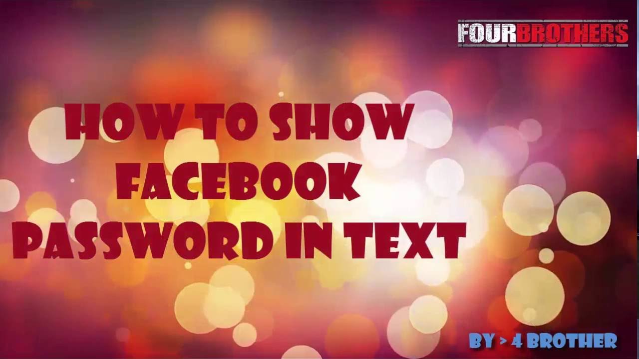 How To Show Facebook Password In Text YouTube how-to-show-facebook-password-in-text-youtube