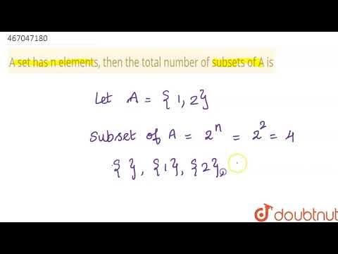 A set has n elements, then the total number of subsets of A is | Class 12 MATH | Doubtnut - YouTube