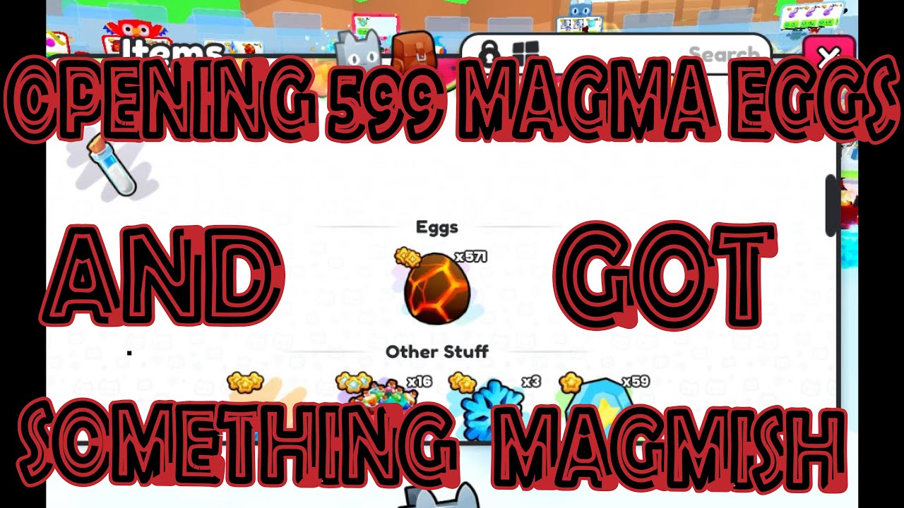 OPENING 599+ MAGMA EGGS AND TRY TO HATCH A HUGE - YouTube