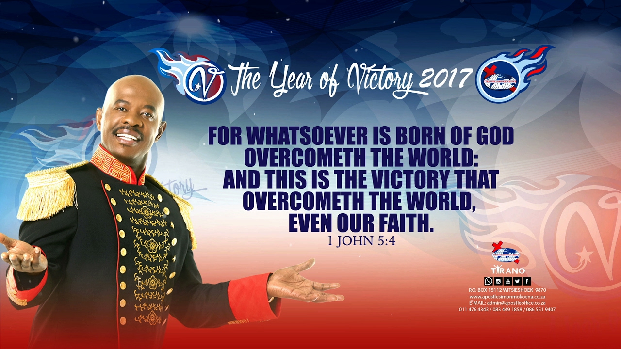 Apostle Simon Mokoena The Year of Victory 2017 - YouTube