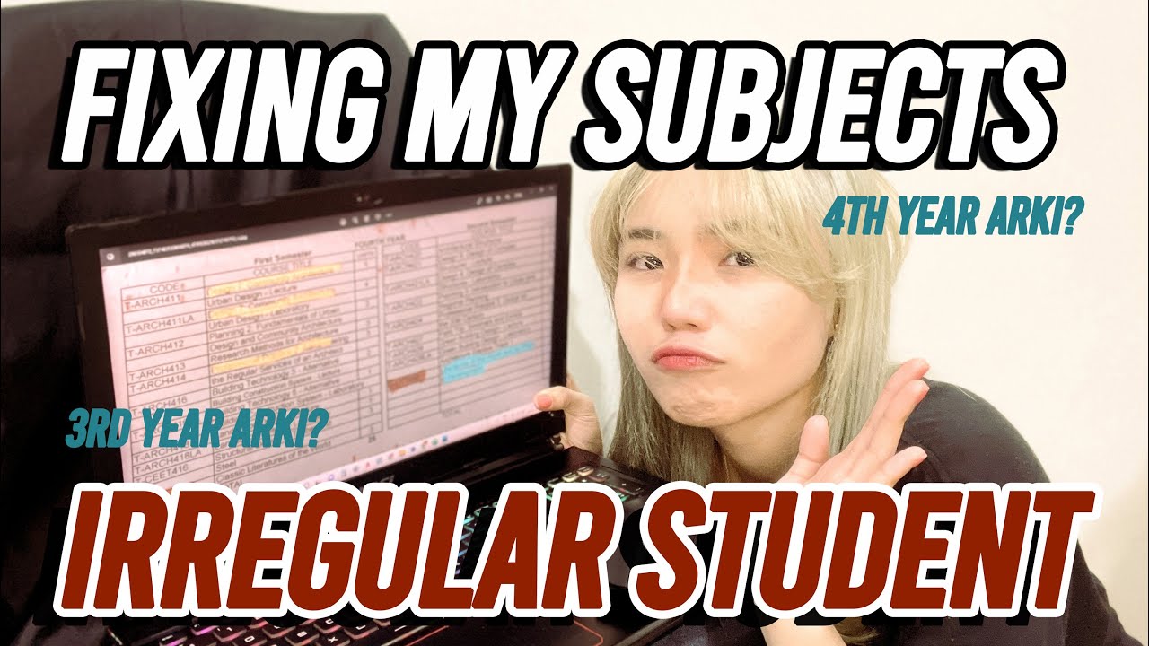 FIXING MY SUBJECTS AS AN IRREGULAR STUDENT | 4th year architecture ...