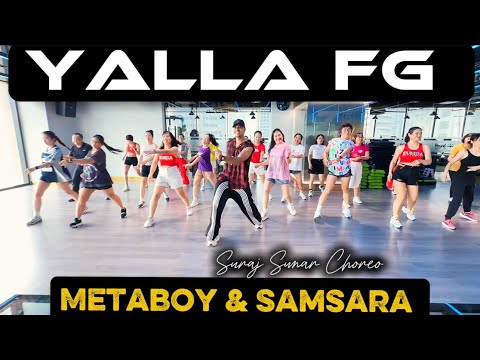 YALLA FG | METABOY & SAMSARA | ZUMBAFITNESS | 🧠 SURAJ SUNAR 