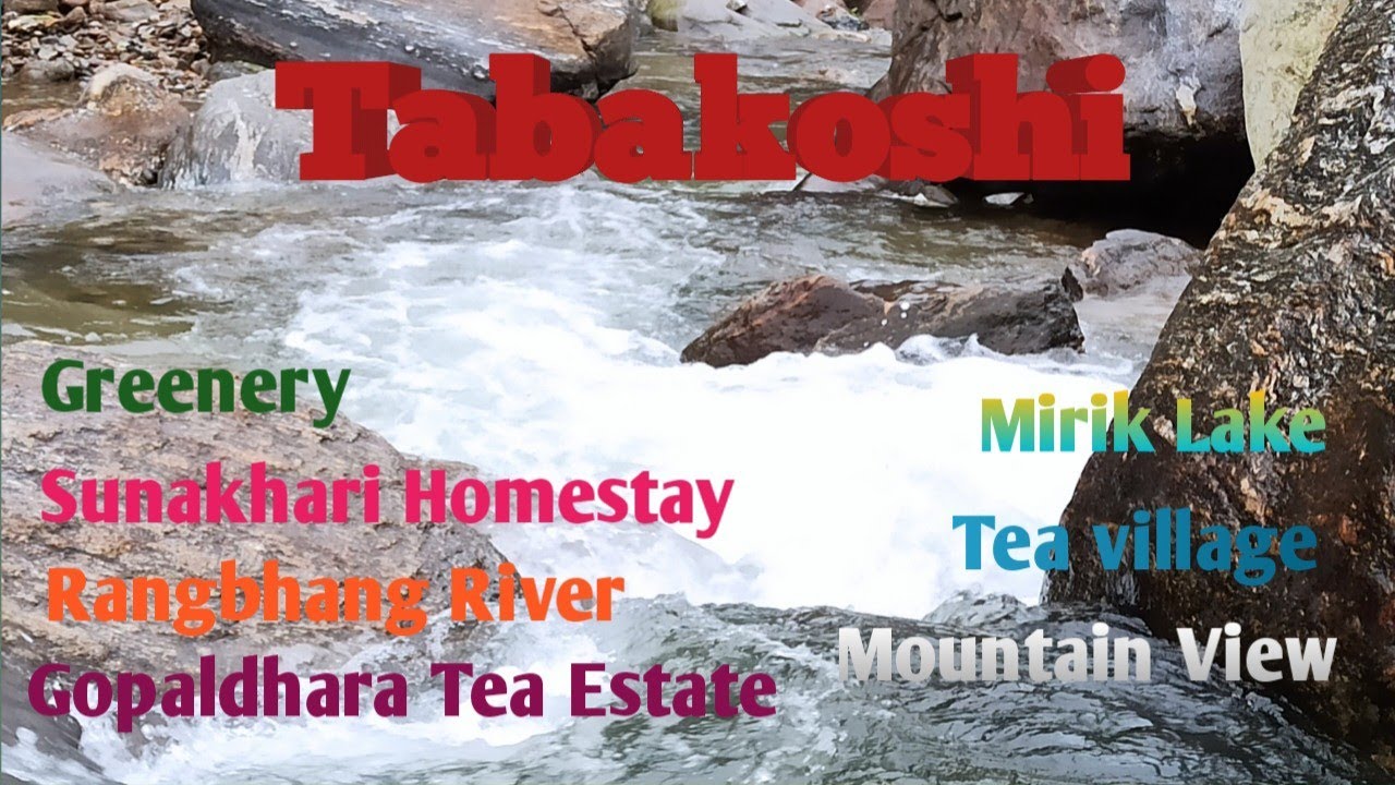 Tabakoshi Tour Plan| Mirik Lake| Tabakoshi Sunakhari Homestay # ...