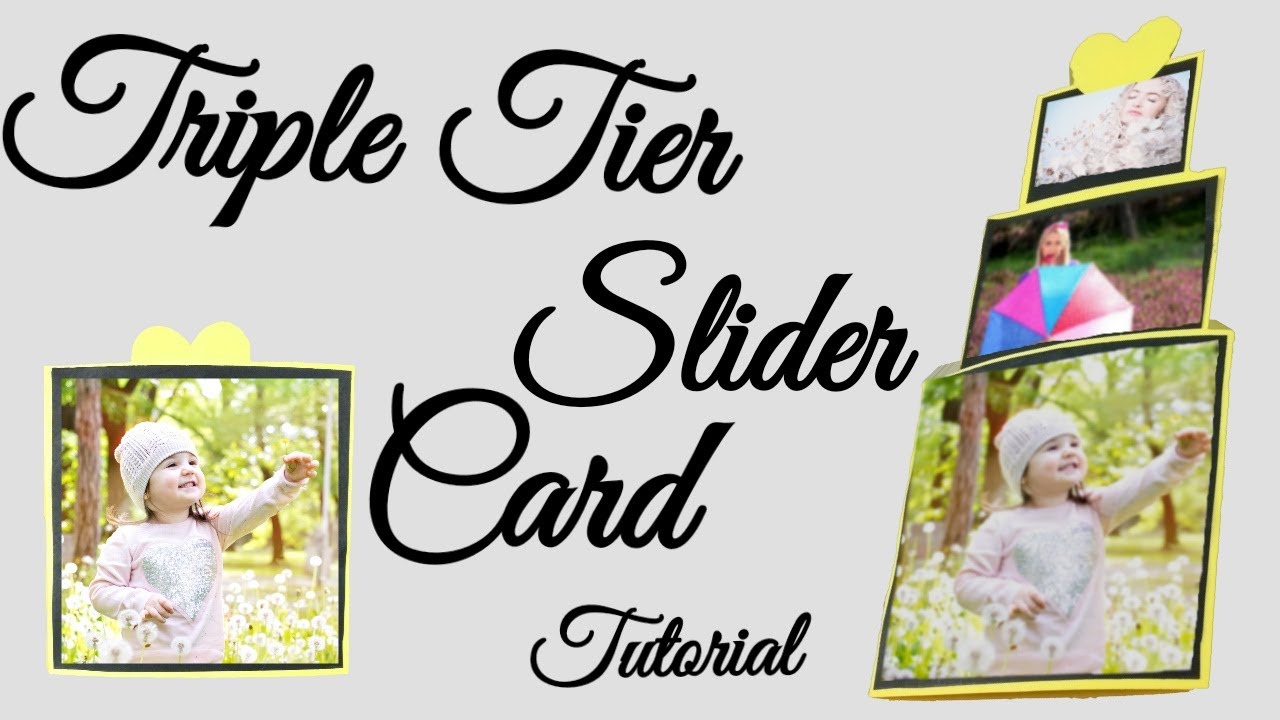 Triple Tier Slider Card Tutorial || DIY Slider Card - YouTube