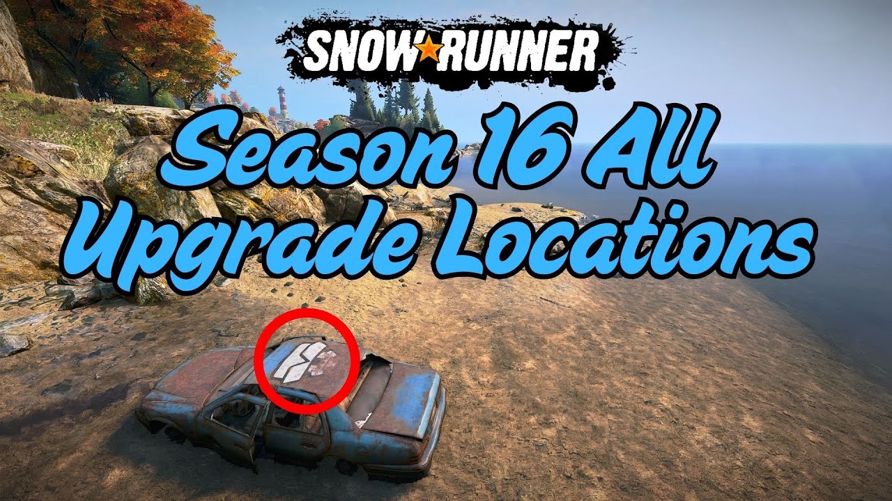 All Upgrade Locations In SnowRunner Season 16 Washington State ...