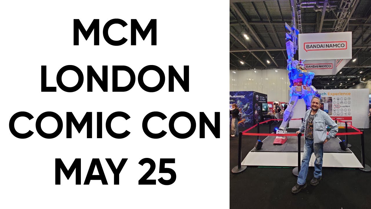 MCM London Comic Con May 2025 - YouTube