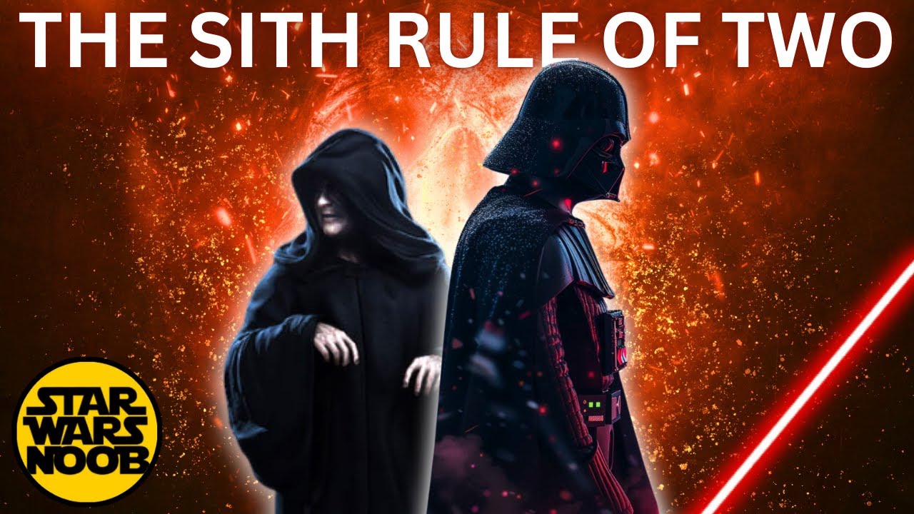 The Sith Rule of Two Explained - Star Wars Theory - YouTube