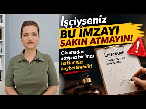 İşçiyseniz Bu İmzayı Sakın Atmayın! İbraname İmzalamadan Önce Bilmeniz Gerekenler | Av.Aysel Aba K.