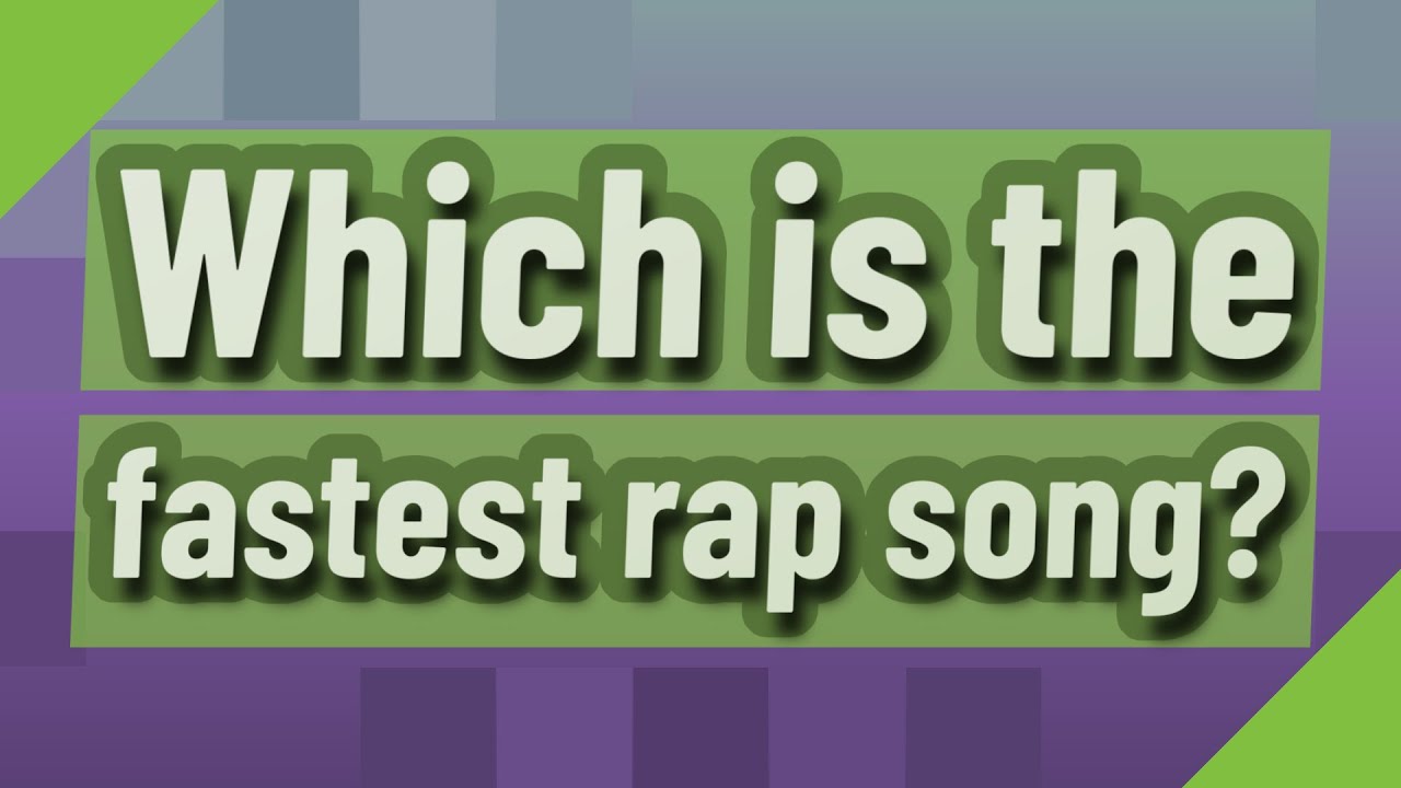 Which Is The Fastest Rap Song YouTube which-is-the-fastest-rap-song-youtube