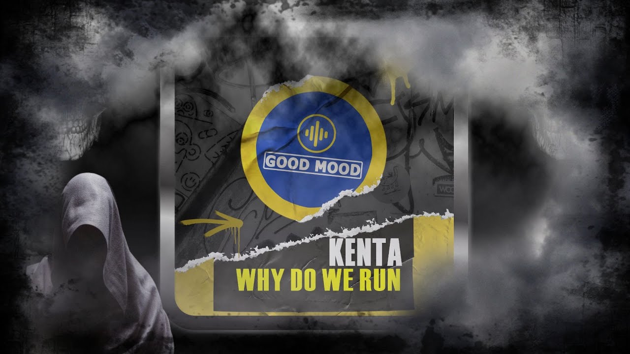 Kenta – Why Do We Run (Original Mix) [GooD MooD] - YouTube