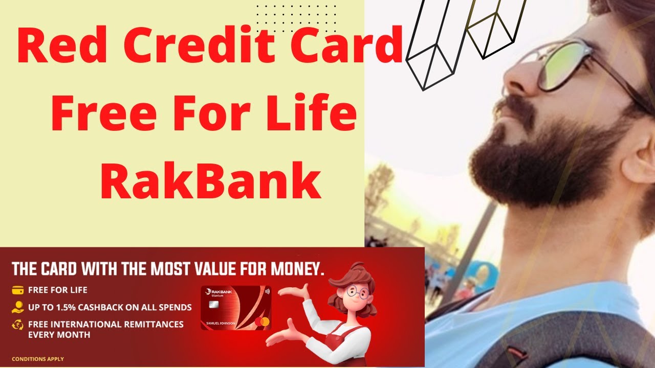 Free For Life Red Credit Card Rakbank - YouTube