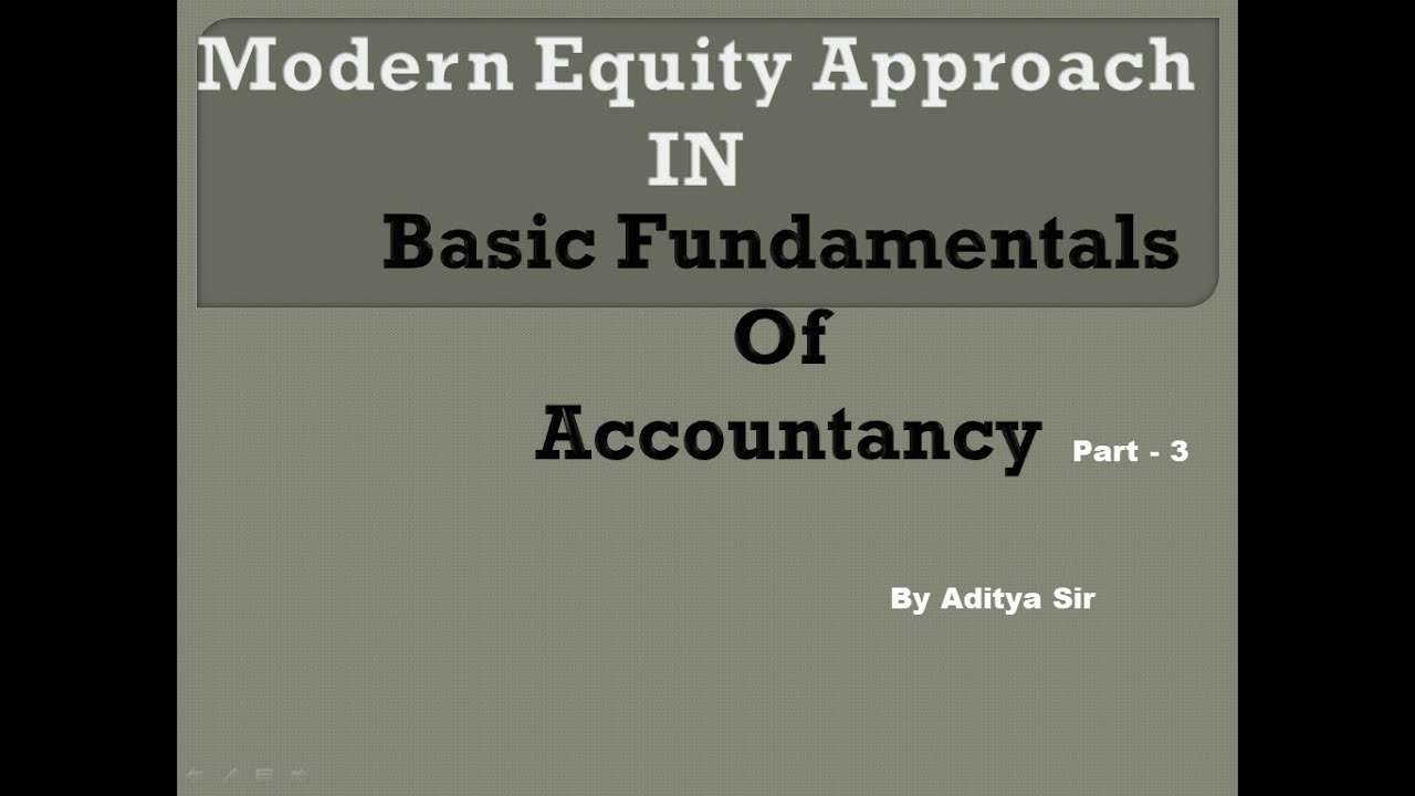 Fundamental of Accountancy, Modern Equity Approach - YouTube