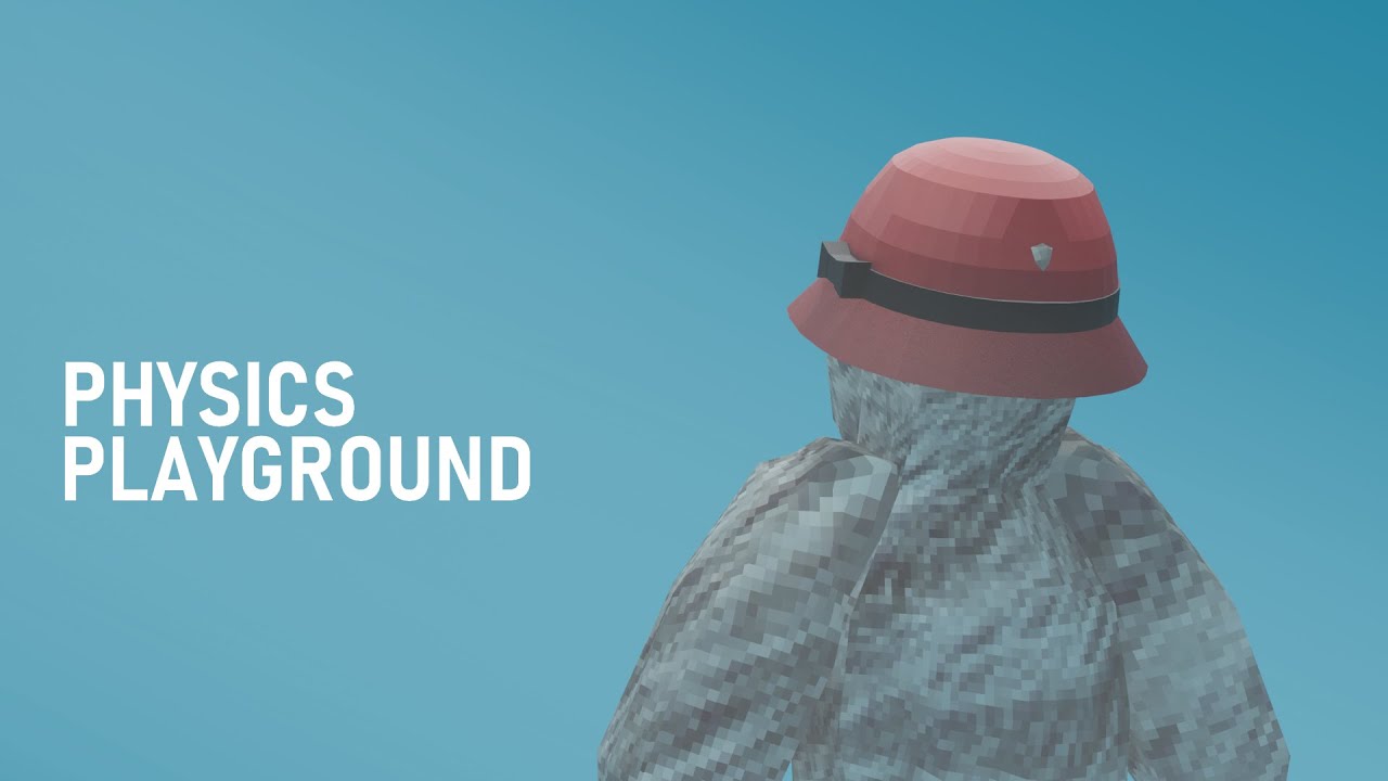 THE RETURN OF PHYSICS PLAYGROUND - YouTube