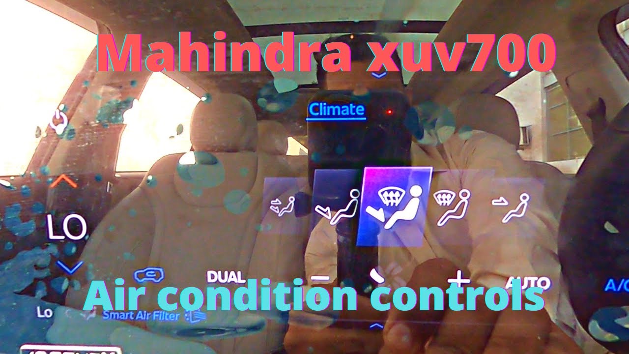 Mahindra XUV700 dual zone fully automatic climate control features and ...