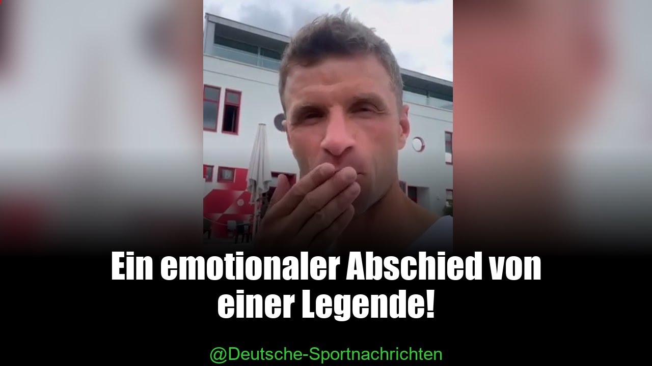 Thomas Müller: Abschied vom FC Bayern München! - YouTube