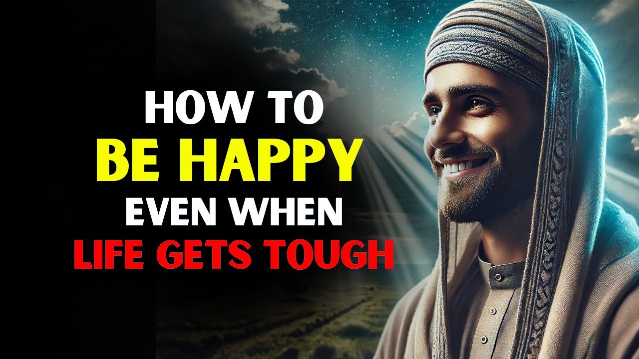 How to Be Happy Even When Life Gets Tough | ISLAM - YouTube