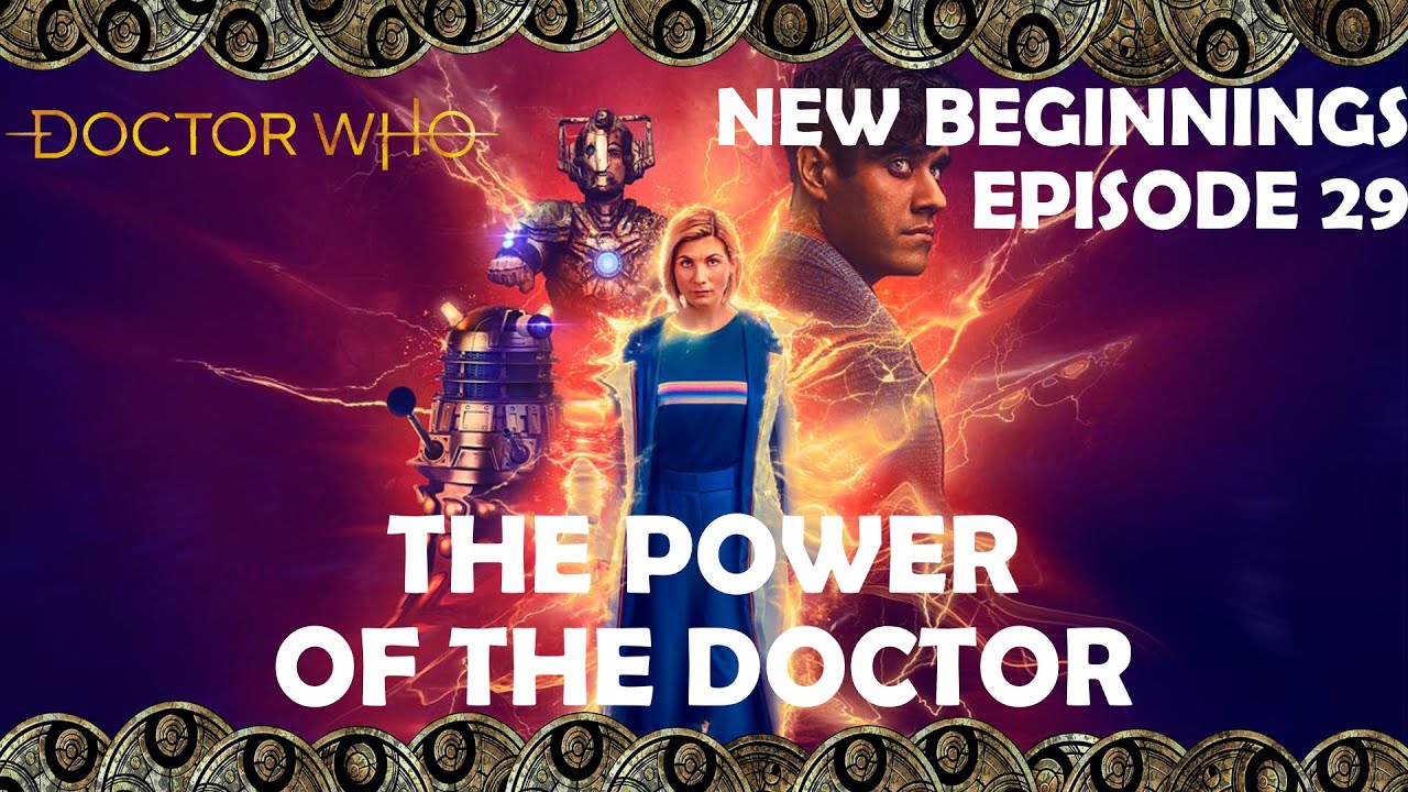 NEW BEGINNINGS: The Power of the Doctor - Doctor Who Review - YouTube