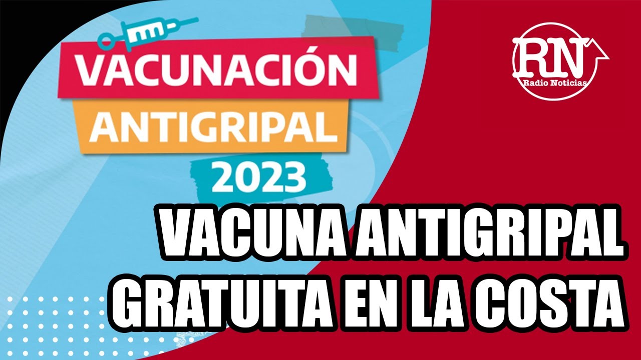 Campaña de vacunación antigripal en La Costa - YouTube
