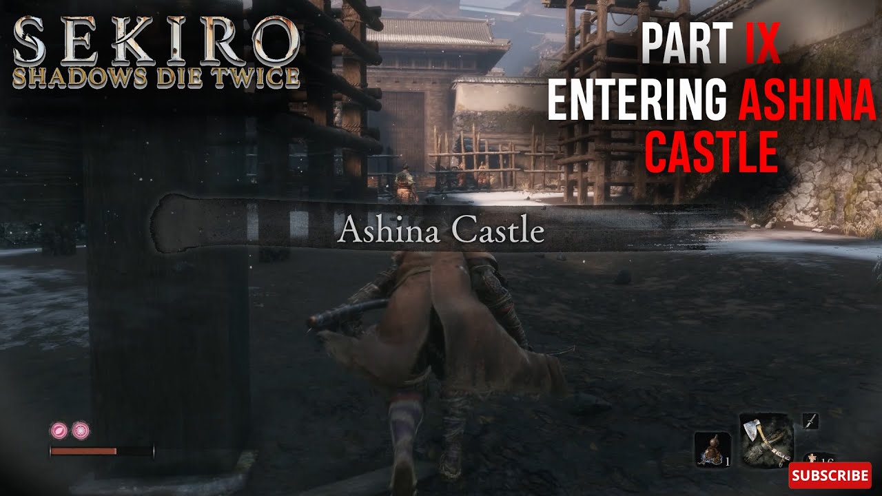 Entering Ashina Castle | Sekiro: Shadows Die Twice | Part - 8 ...