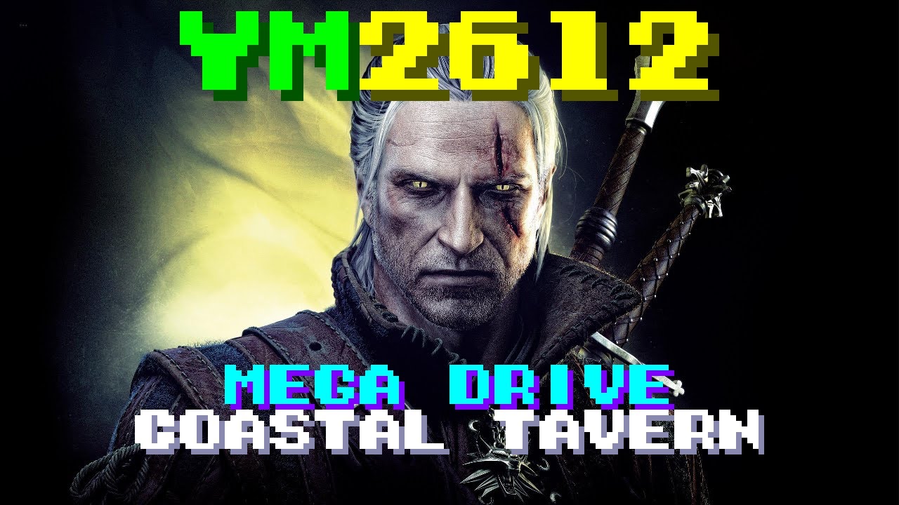The Witcher 2: Coastal Tavern - SEGA Genesis/Mega Drive (YM2612) - YouTube
