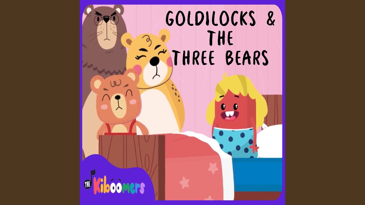 Goldilocks & The Three Bears - YouTube