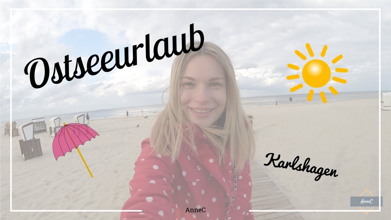 Unser Ostseeurlaub | AnneC - YouTube