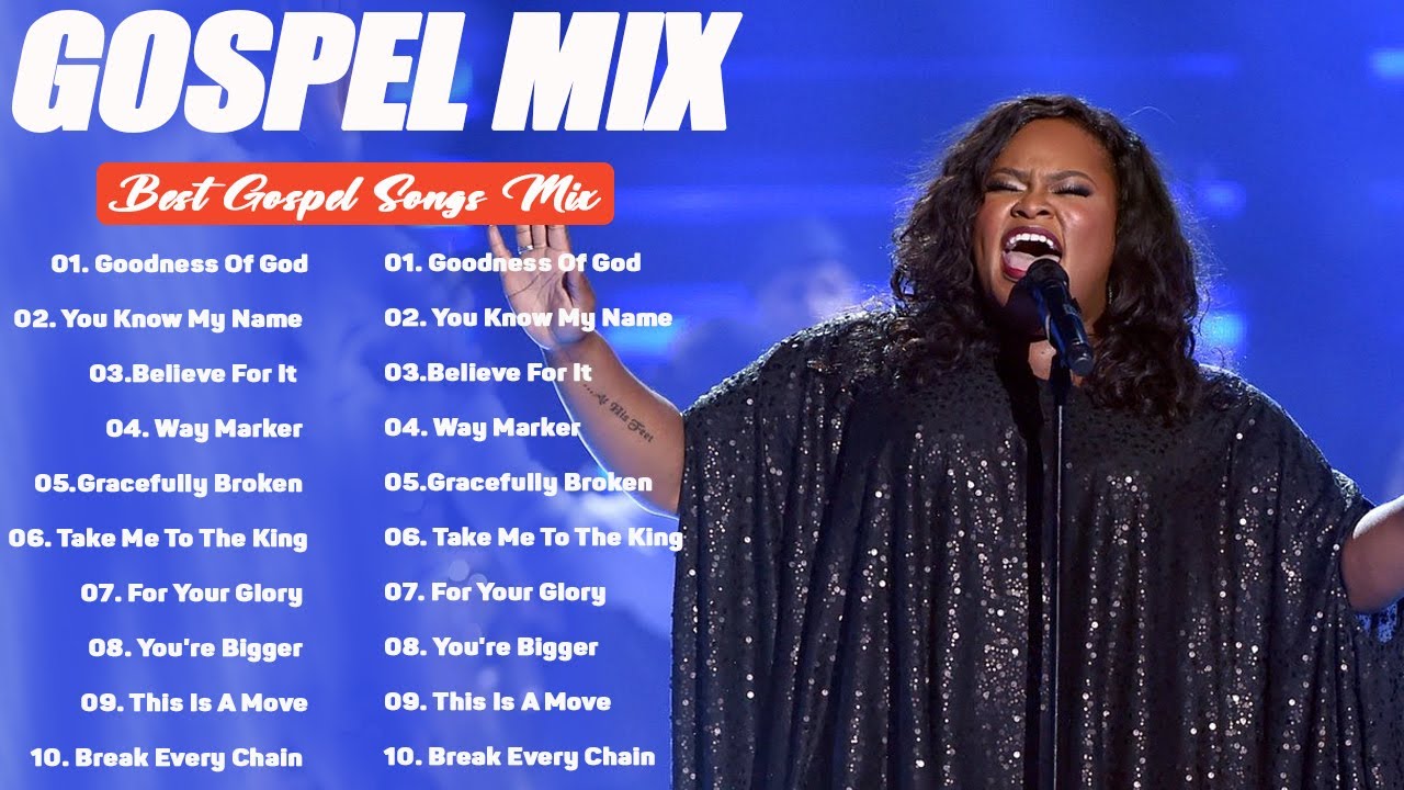 These Gospel Songs Will Make You Cry💥 Goodness Of God - Best Gospel Music Playlist - YouTube