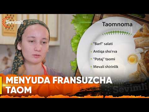 OLOV PAZANDA 211-MAVSUM 4-QISM MENYUDA FRANSUZCHA TAOM