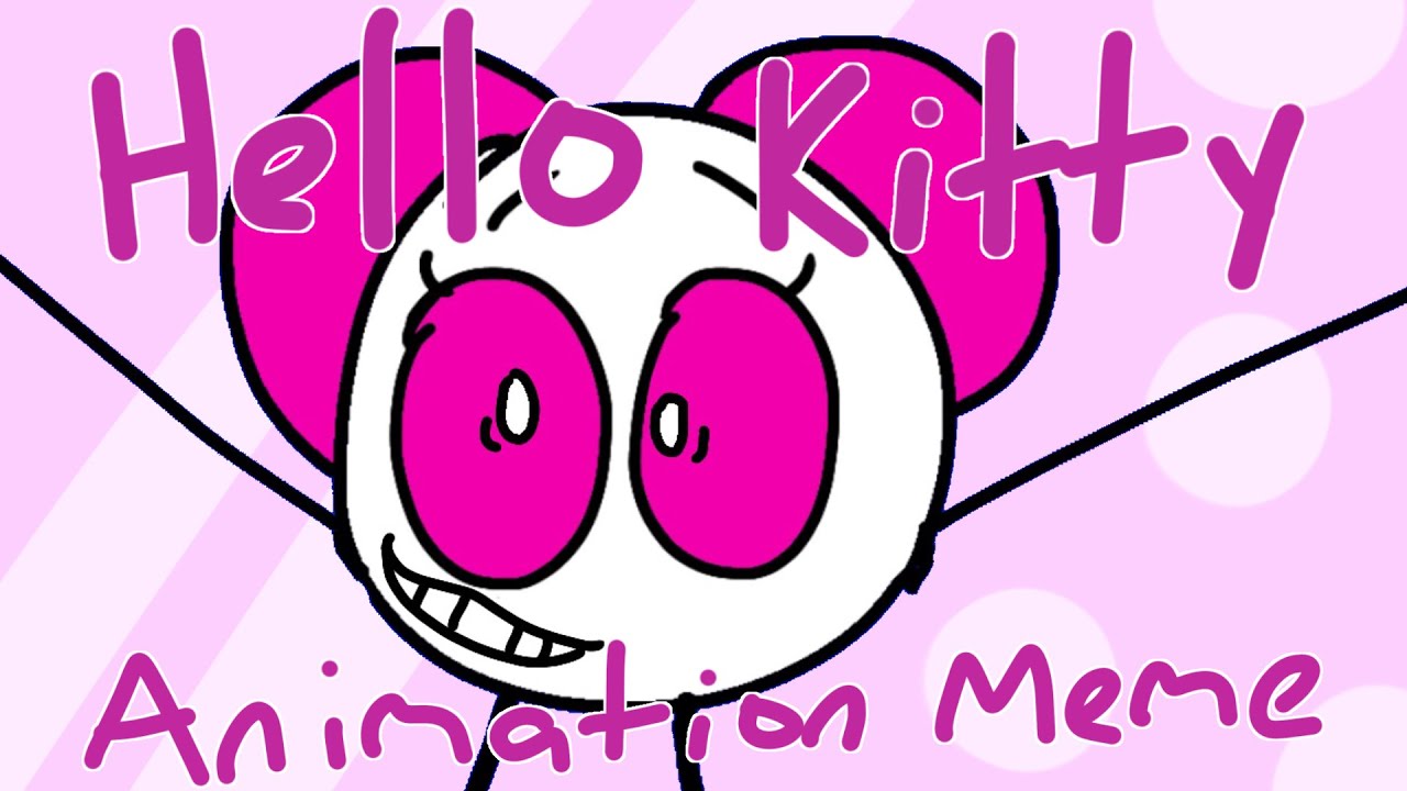Hello Kitty | Animation Meme - YouTube