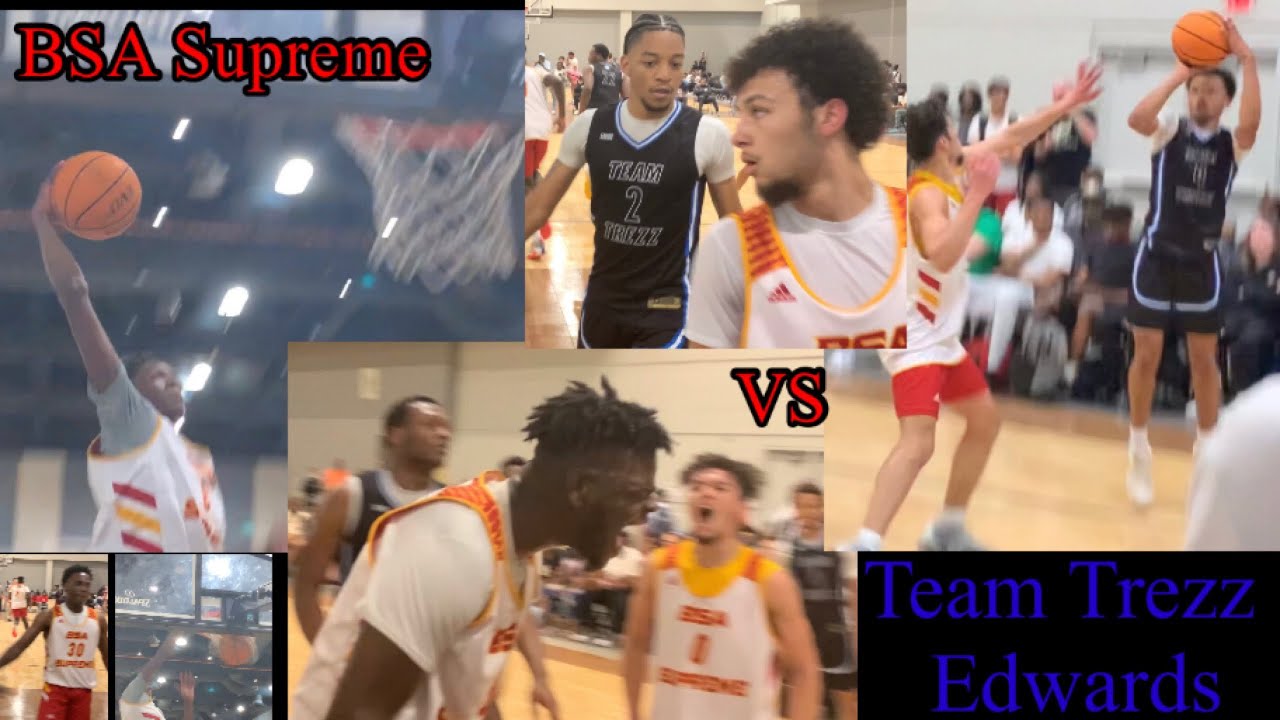 BSA Supreme Beats Team Trezz Edwards 17u @ Phenom Hoops Live Period ...
