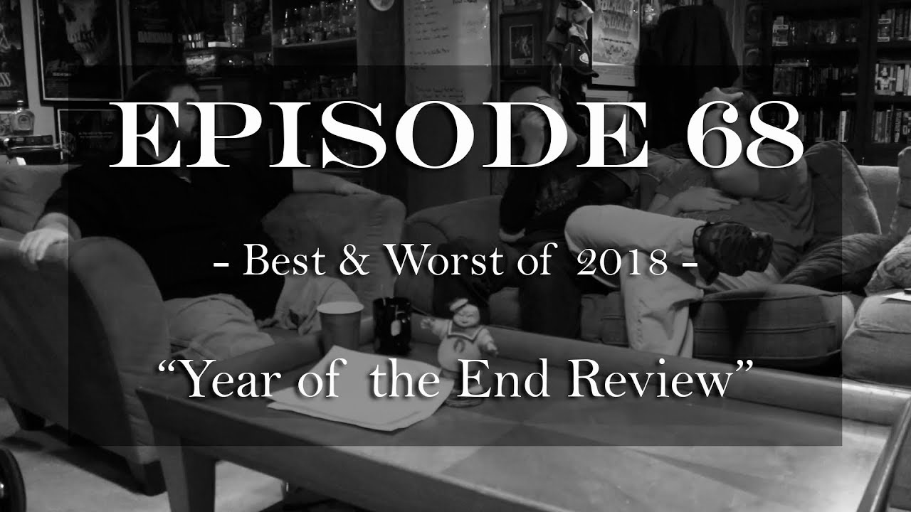 Bonehead Weekly Ep. 68 (Best & Worst of 2018) "Year of the End Review" - YouTube