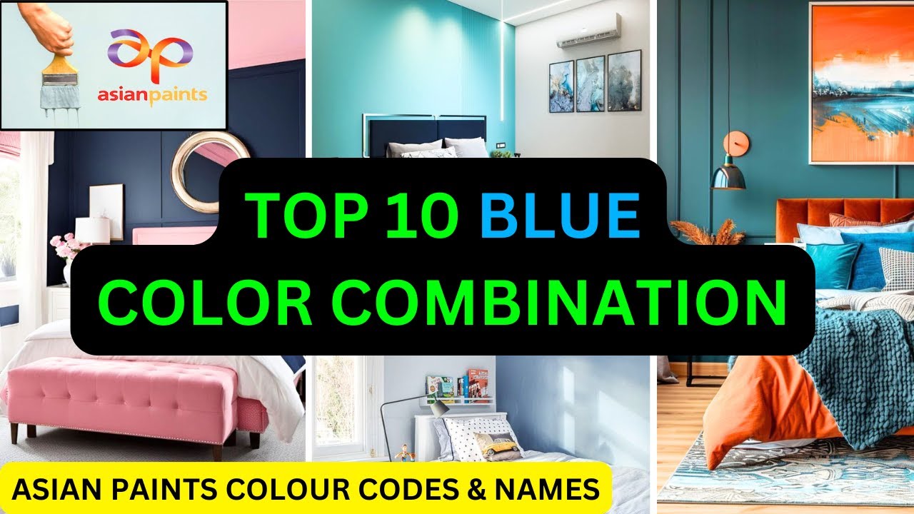 Best BLUE Paint Color combination for Every Room in Your Home | Asian ...